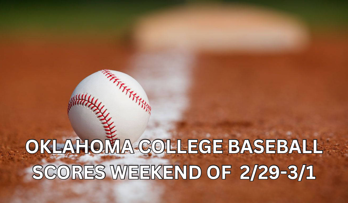 Oklahoma College Baseball Scoreboard, Feb 29-Mar 3 – Sooner State ...
