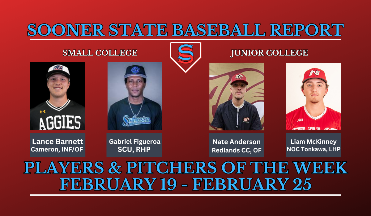 SSBR Players/Pitchers of the Week, 2/19-2/25 – Sooner State Baseball Report