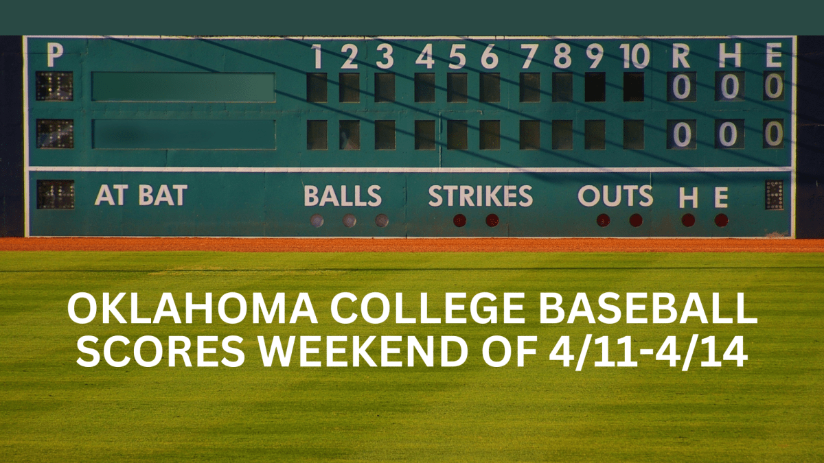 Oklahoma College Baseball Scoreboard, Apr 11-14 – Sooner State Baseball ...