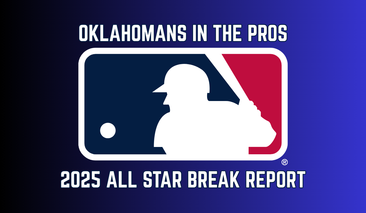 Oklahomans In The MLB: All Star Break Report – Sooner State Baseball Report