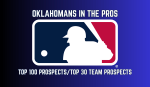 Top MLB Prospects From Oklahoma – Sooner State Baseball Report