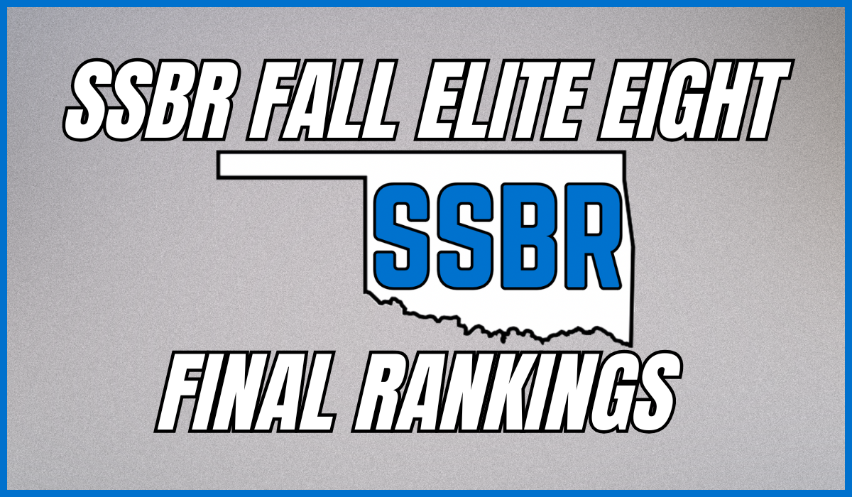 SSBR Fall Elite Eight – Final Rankings – Sooner State Baseball Report