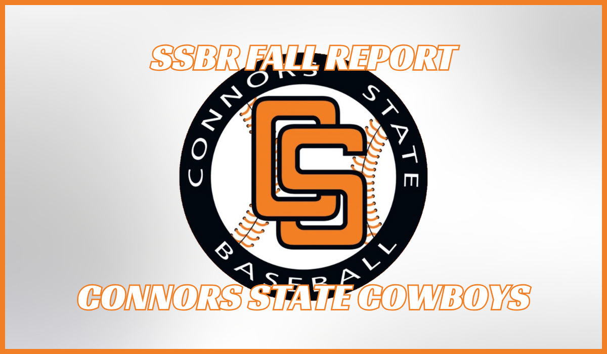 SSBR Fall Report – Connors State Cowboys – Sooner State Baseball Report