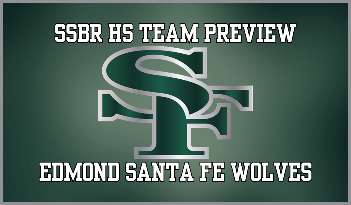 SSBR High School Preview: Edmond Santa Fe Wolves – Sooner State ...