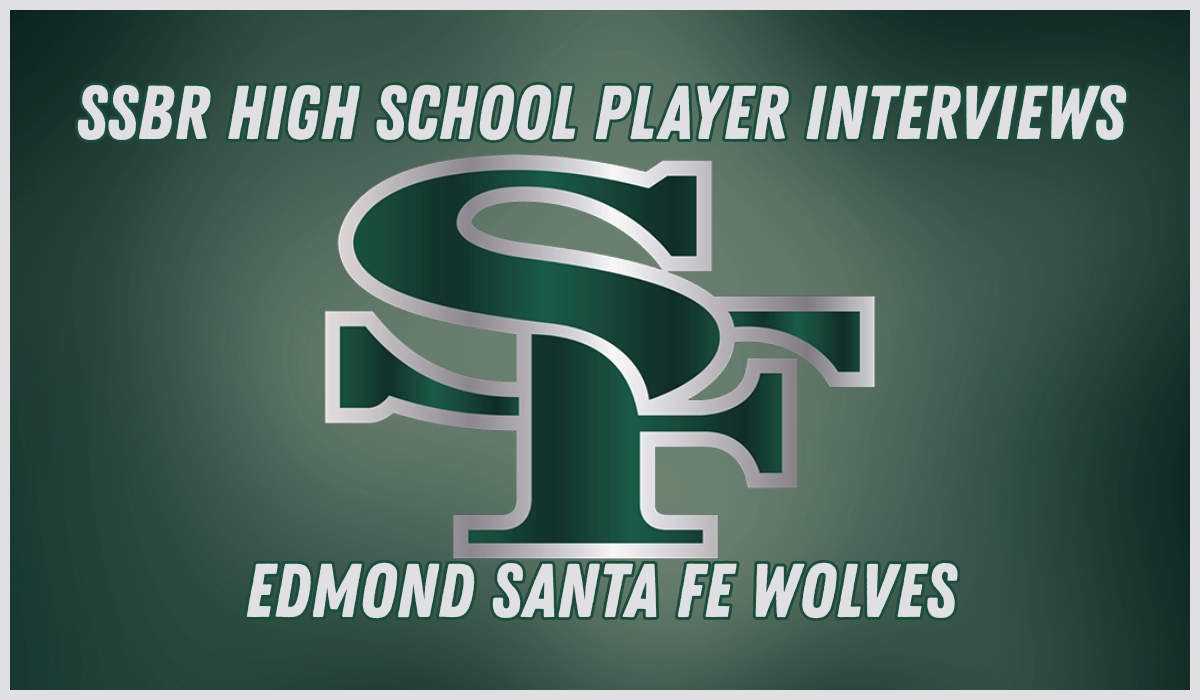 Edmond Santa Fe Wolves: Player Interviews – Sooner State Baseball Report
