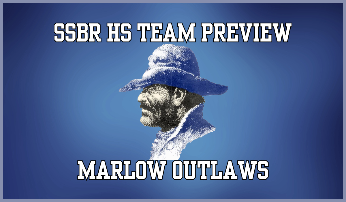SSBR High School Preview: Marlow Outlaws – Sooner State Baseball Report