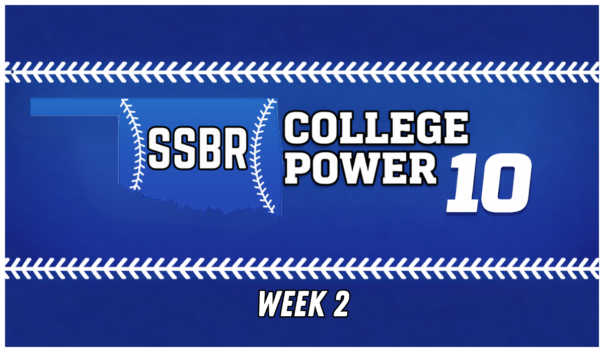 SSBR College Power 10 – Week 2 – Sooner State Baseball Report